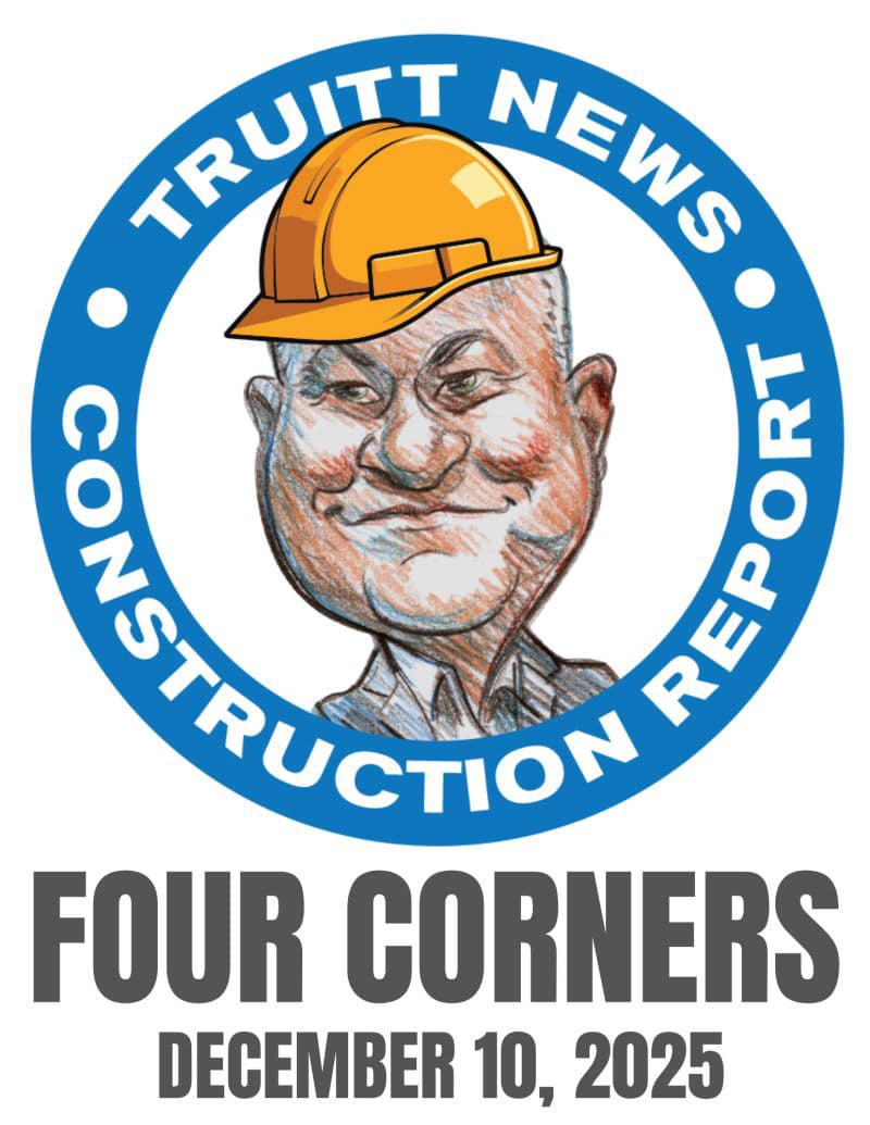 FOUR CORNERS CONSTRUCTION REPORT 12-10-25 - Truitt World HQ ...
